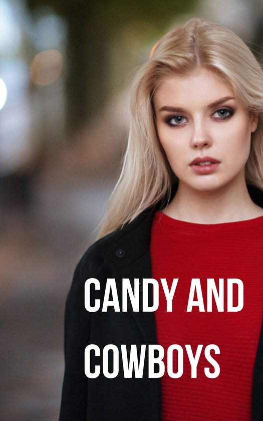 Candy and cowboys (ebook), Holly Blame | 1230006005689 | Boeken | bol