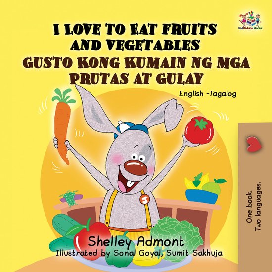 English Tagalog Bilingual Collection - I Love to Eat Fruits and ...