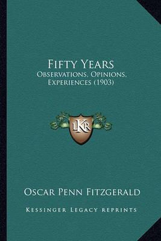 Fifty Years, Oscar Penn Fitzgerald | 9781164645443 | Boeken | bol.com