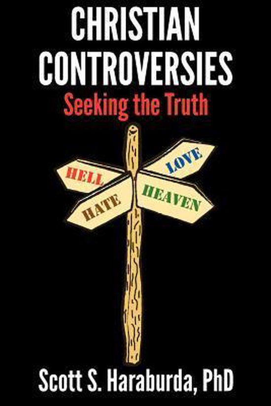 Christian Controversies, Scott S. Haraburda | 9780988607217 | Boeken ...