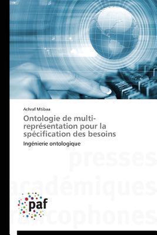 Omn.Pres.Franc.- Ontologie de Multi-Représentation Pour La Spécification Des Besoins |... | bol.com