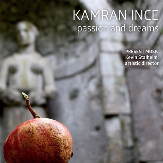 Kamran Ince: Passion and Dreams, Kevin Stalheim | CD (album) | Muziek ...