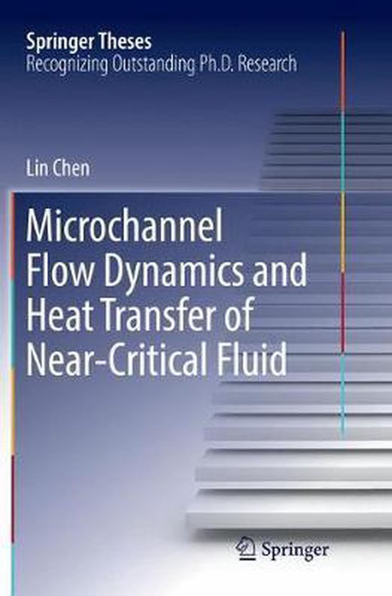 Microchannel Flow Dynamics and Heat Transfer of Near-Critical Fluid ...