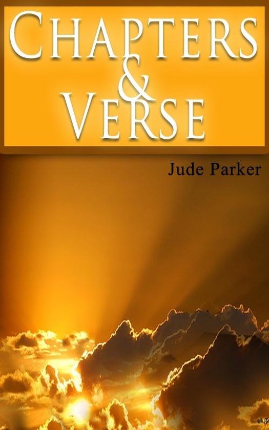 Chapters & Verse (ebook), Jude Parker | 9781458167316 | Boeken | bol