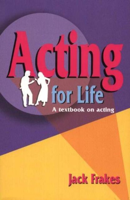 Acting for Life, Jack Frakes | 9781566081078 | Boeken | bol.com