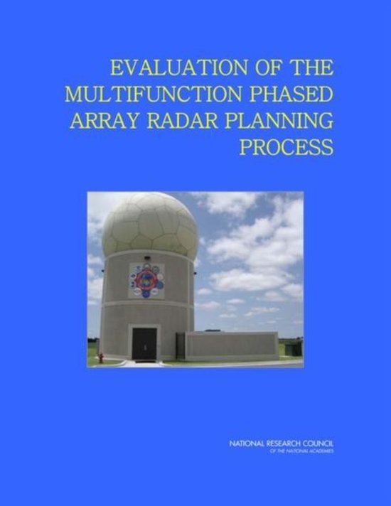 Evaluation of the Multifunction Phased Array Radar Planning Process ...