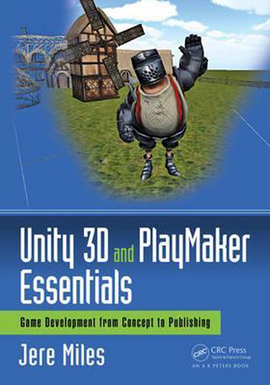 Unity 3D & PlayMaker Essentials | 9781138921771 | Jere Miles | Boeken | bol