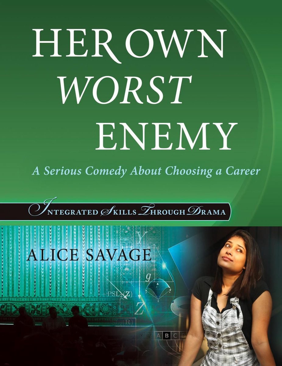 Integrated Skills Through Drama - Her Own Worst Enemy (ebook), Alice ...