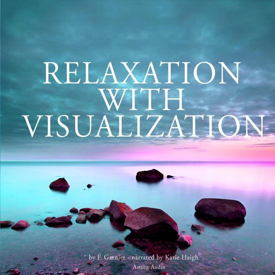Relaxation with visualization | 9782821109421 | Boeken | bol.com