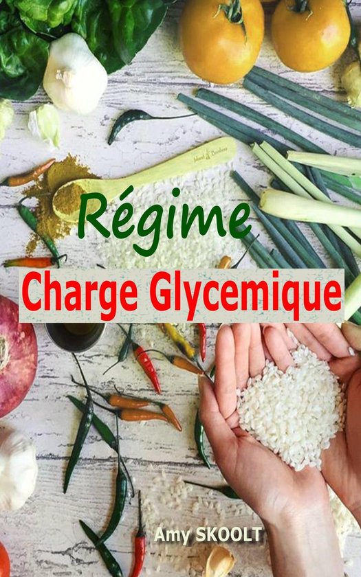 Régime Charge Glycémique (ebook), Amy Skoolt | 1230004197553 | Boeken ...
