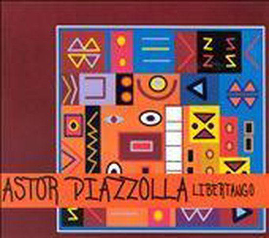 Libertango [Latin Sounds], Astor Piazzolla | CD (album) | Muziek | bol