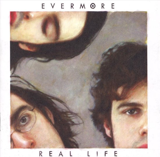 Evermore - Real Life, Evermore | CD (album) | Muziek | bol