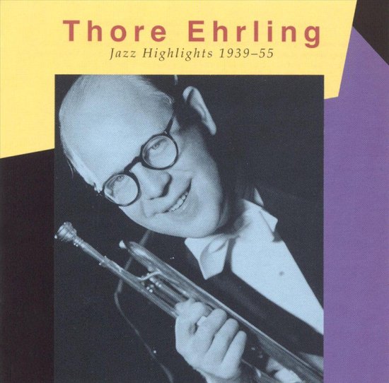 Jazz Highlights 1939-55, Thore Ehrling | Muziek | bol