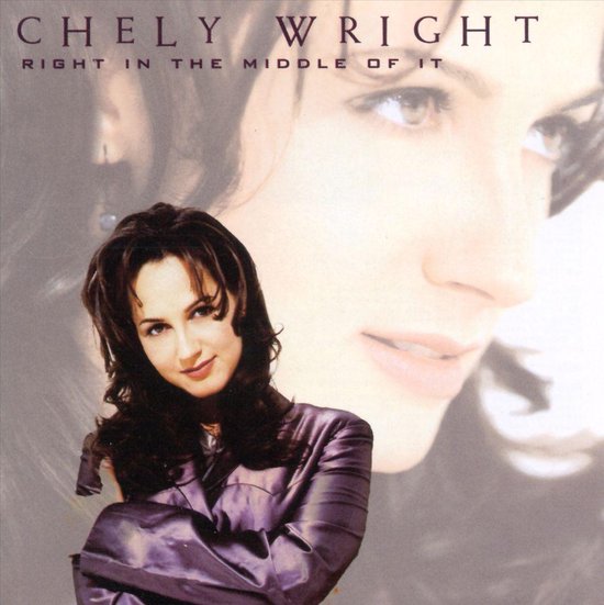 Right In The Middle Of It, Chely Wright | CD (album) | Muziek | bol.com