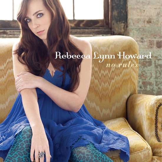 No Rules, Rebecca Lynn Howard | CD (album) | Muziek | bol.com