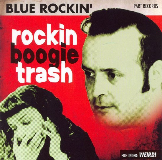 Blue Rockin' - Rockin' Boogie Trash (CD), Blue Rockin' | CD (album ...
