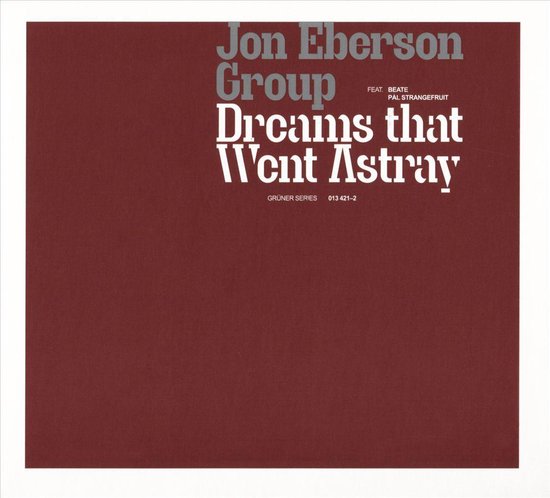 Dreams That Went Astray, Jon Eberson Group | Muziek | bol