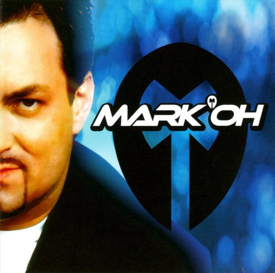 Mark 'Oh, Mark 'Oh | Muziek | bol
