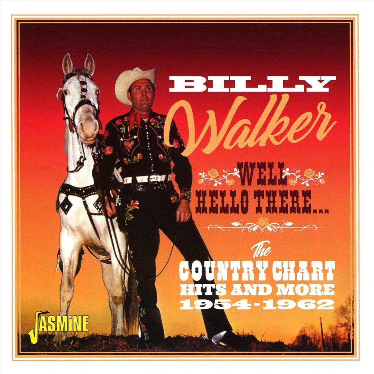 Billy Walker - Well, Hello There. The Country Chart Hits And More (CD ...