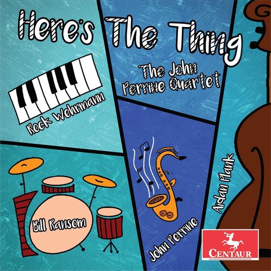 Here's the Thing, The John Perrine Quartet | CD (album) | Muziek | bol