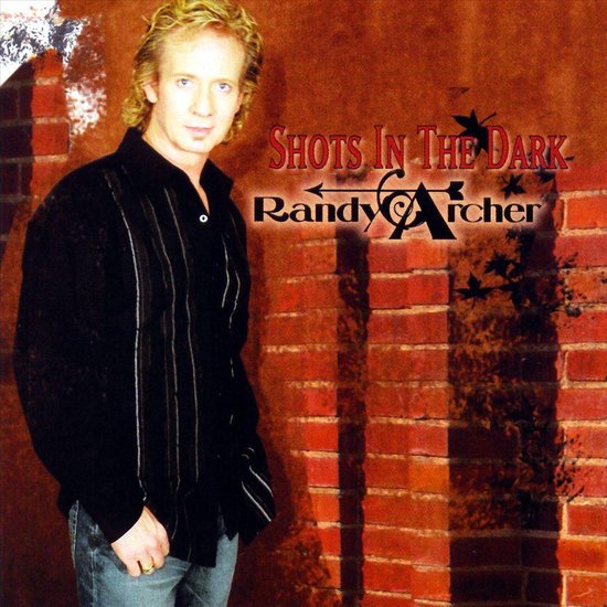 Shots in the Dark, Randy Archer | CD (album) | Muziek | bol