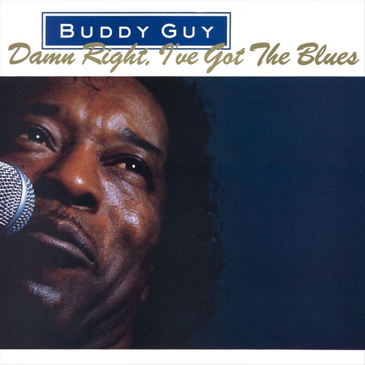 Damn Right. Ive Got The Blues, Buddy Guy | Muziek | bol.com