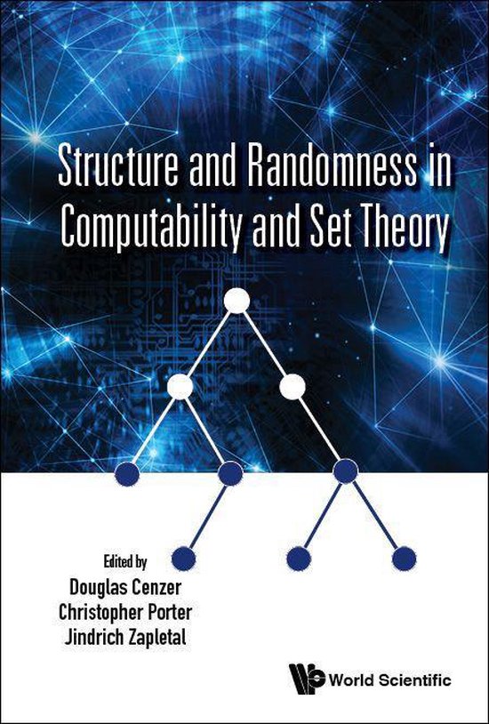 Structure And Randomness In Computability And Set Theory (ebook), Douglas Cenzer |... | bol