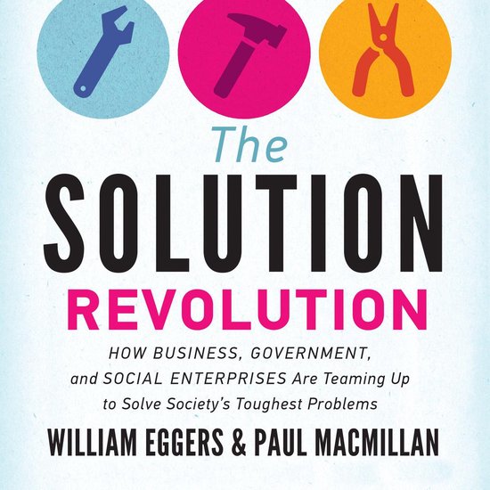 The Solution Revolution, William Eggers | 9781622314447 | Boeken | bol.com