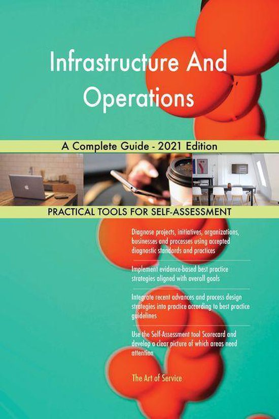 Infrastructure And Operations A Complete Guide - 2021 Edition (ebook), Gerardus... | bol