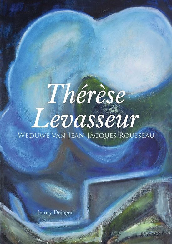 Thérèse Levasseur, Jenny Dejager | 9789463892247 | Boeken | bol