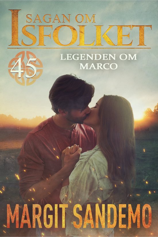 Sagan om isfolket 45 - Legenden om Marco: Sagan om Isfolket 45 (ebook), Margit Sandemo... | bol