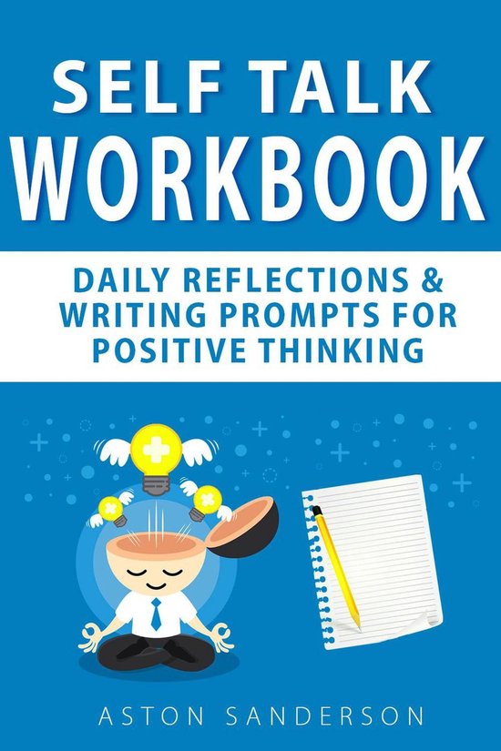 Self Talk 2 - Self Talk Workbook: Daily Reflections & Writing Prompts ...