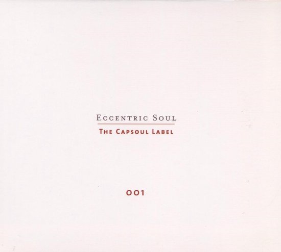 Various Artists - Eccentric Soul: The Capsoul Label (CD), various artists | CD (album)... | bol.com