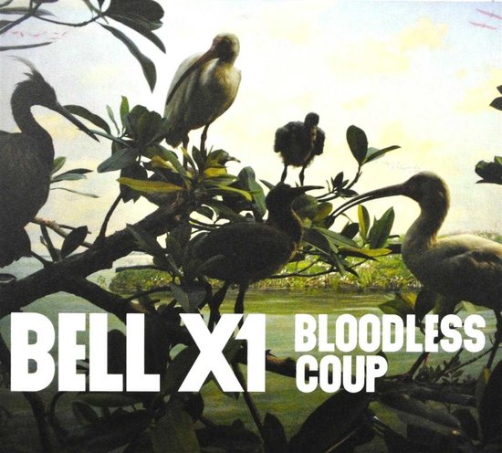 Bell X1 - Bloodless Coup (CD), Bell X1 | Muziek | bol