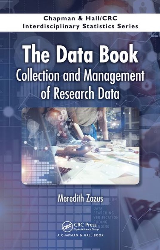 Chapman And Hallcrc Interdisciplinary Statistics The Data Book Ebook Meredith Bol