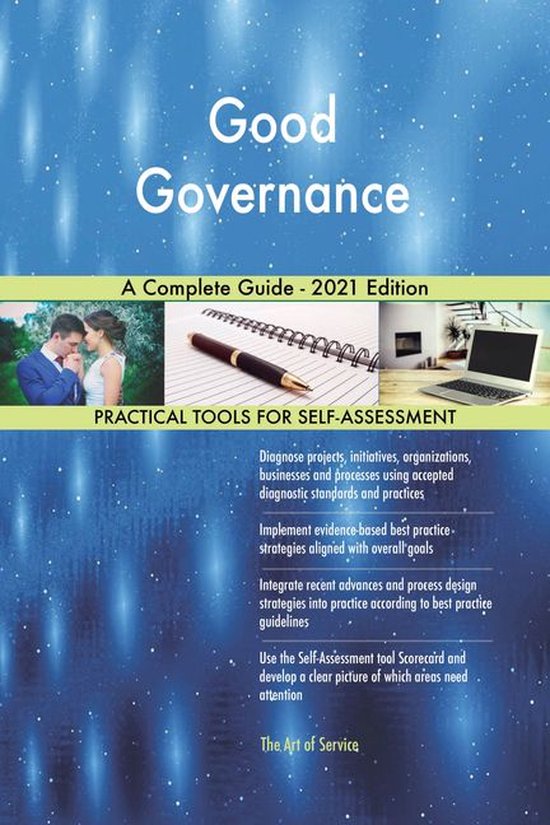 Good Governance A Complete Guide - 2021 Edition (ebook), Gerardus Blokdyk |... | bol.com