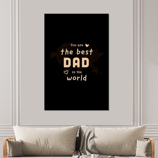 Quotes - The best dad in the world - Spreuken - Papa | bol.com