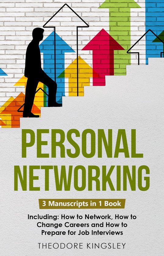 Career Development 15 - Personal Networking (ebook), Theodore Kingsley ...