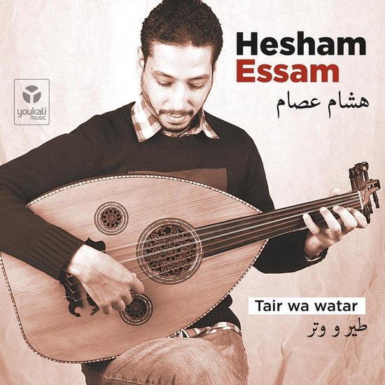 Hesham Essam - Tair Wa Warar (CD), Hesham Essam | Muziek | bol