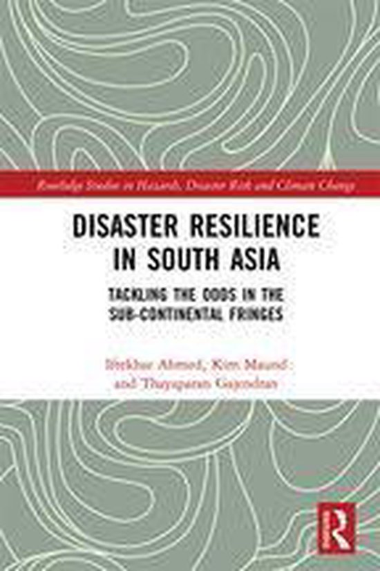 Routledge Studies in Hazards, Disaster Risk and Climate Change ...