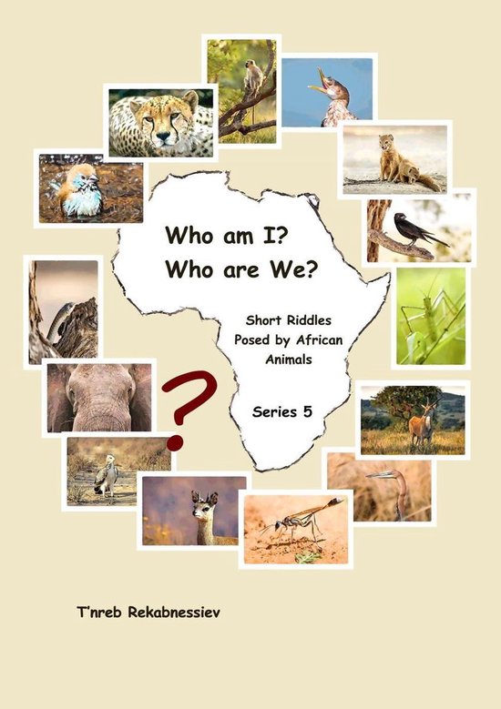 Who am I? Who are We? Short Riddles Posed by African Animals 5 - Who am ...