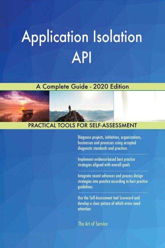 Application Isolation API A Complete Guide - 2020 Edition (ebook ...