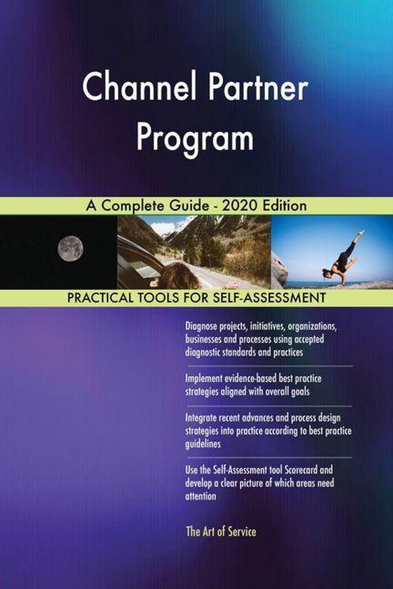 Channel Partner Program A Complete Guide - 2020 Edition (ebook ...