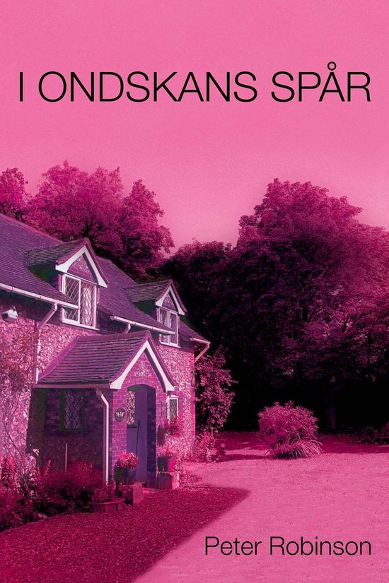 Alan Banks 12 - I ondskans spår (ebook), Peter Robinson | 9789187645136 ...
