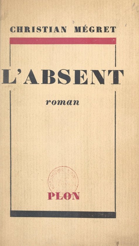 L'absent (ebook), Christian Mégret | 9782259303583 | Boeken | bol