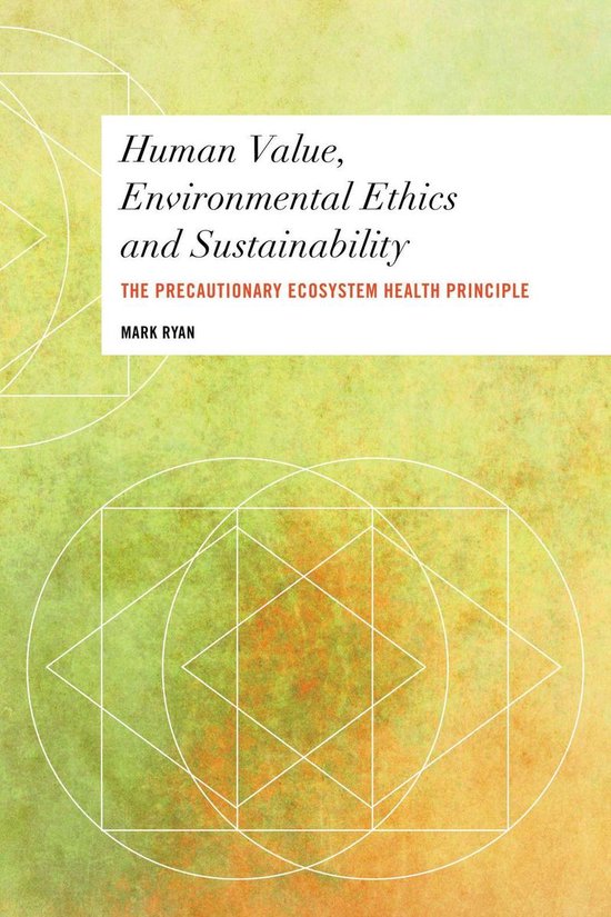 Human Value, Environmental Ethics and Sustainability (ebook), Mark Ryan ...