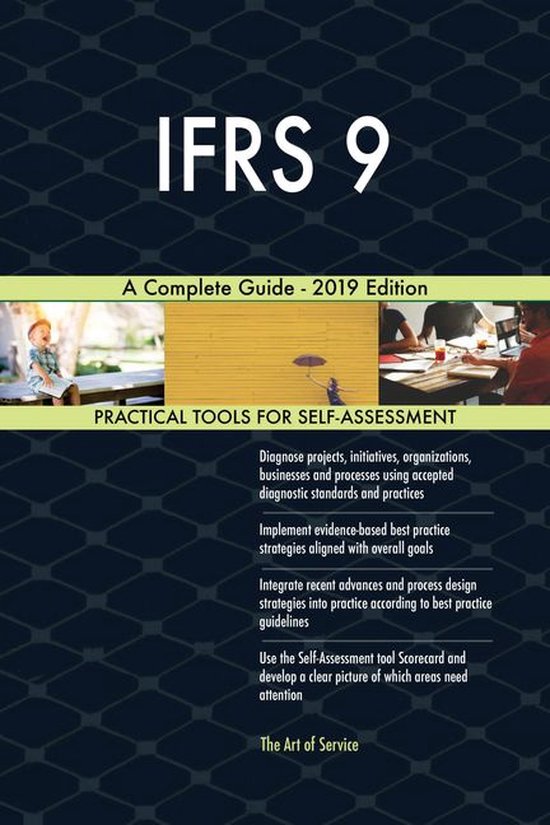 IFRS 9 A Complete Guide - 2019 Edition (ebook), Gerardus Blokdyk ...