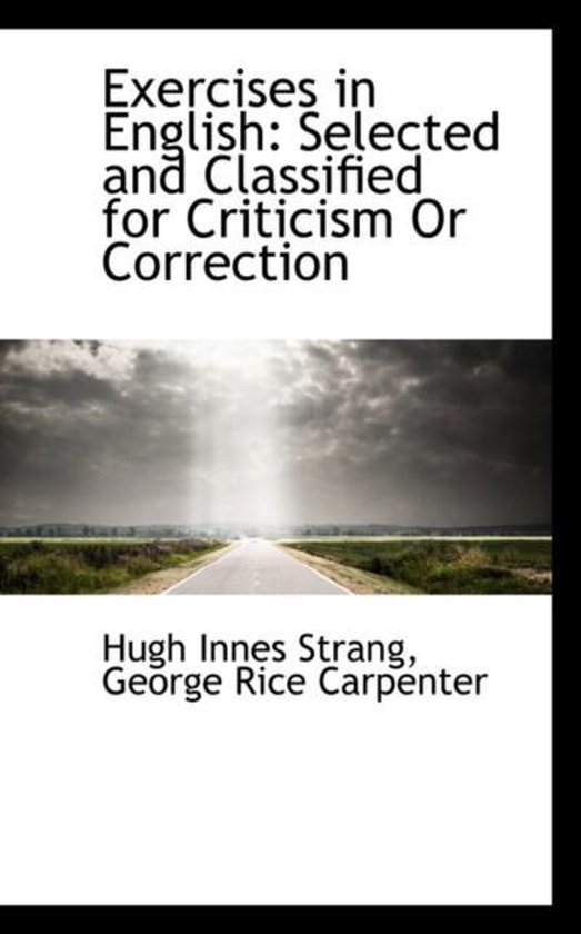 Exercises in English, Hugh Innes Strang | 9781103150328 | Boeken | bol.com