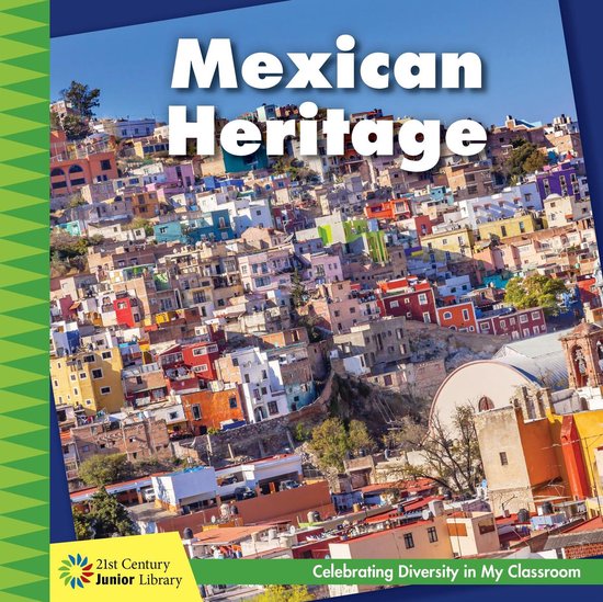 Mexican Heritage (ebook), Tamra Orr | 9781534122284 | Boeken | bol.com