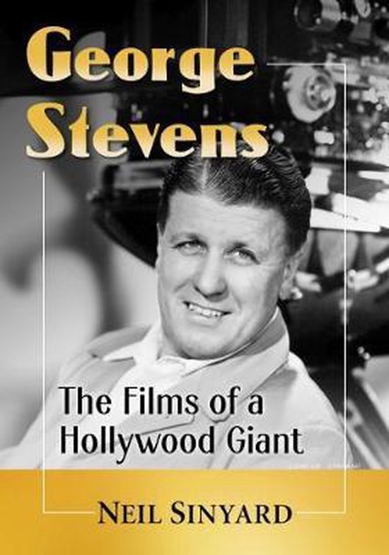 George Stevens, Neil Sinyard | 9780786477753 | Boeken | bol.com